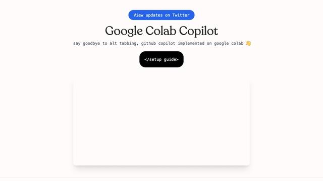 Google Colab Copilot : Avis, Fonctionnalités, Tarifs, Guides et ...